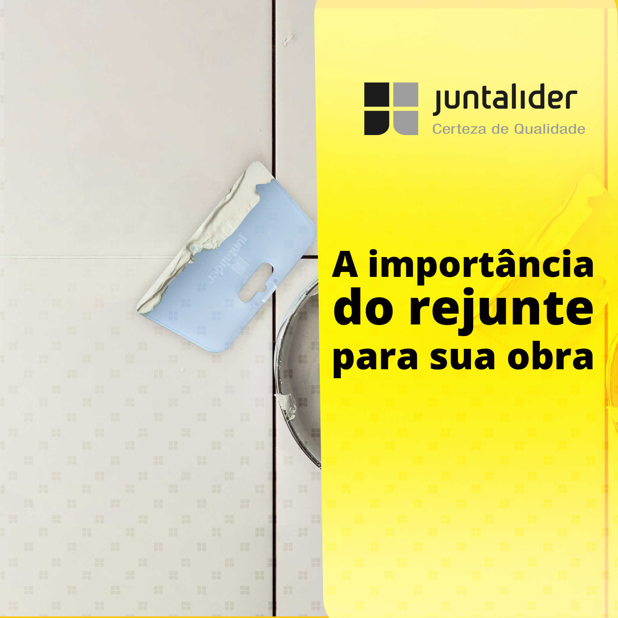 A Importância do rejunte para sua obra – Juntalider
